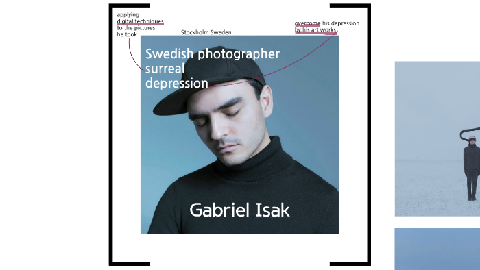 Gabriel Isak by amelia lee on Prezi