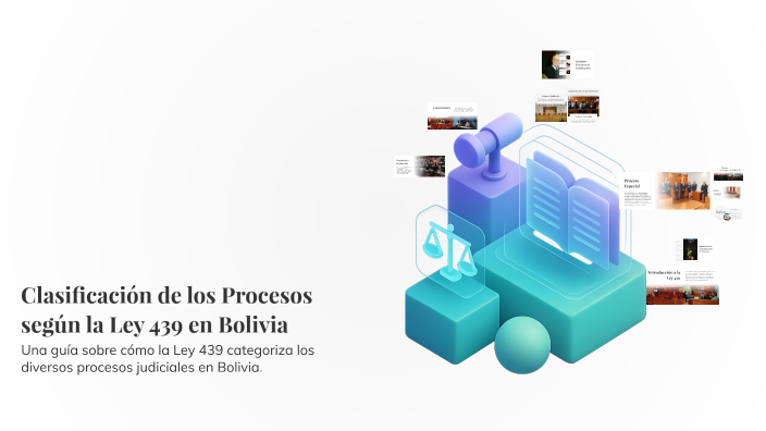 Clasificación de los Procesos según la Ley 439 en Bolivia by LUIS IVER ...