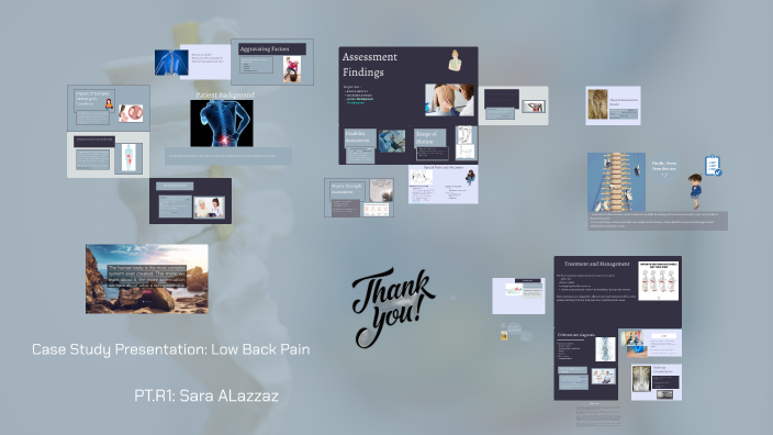 Case Study Presentation: Low Back Pain by sara SA on Prezi