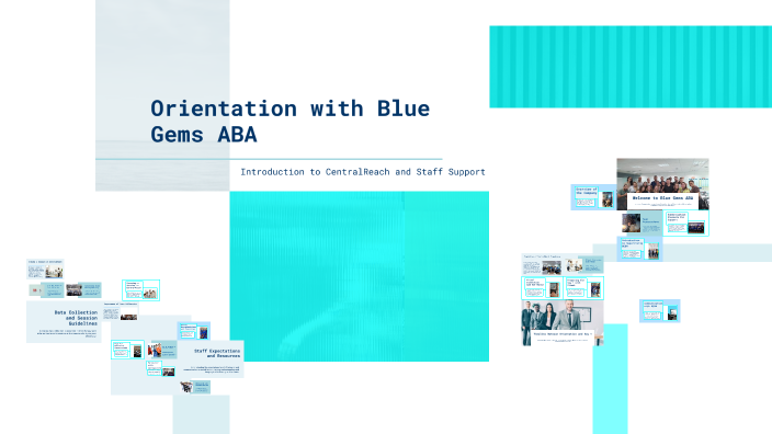 Orientation with Blue Gems ABA by Megan Gold on Prezi