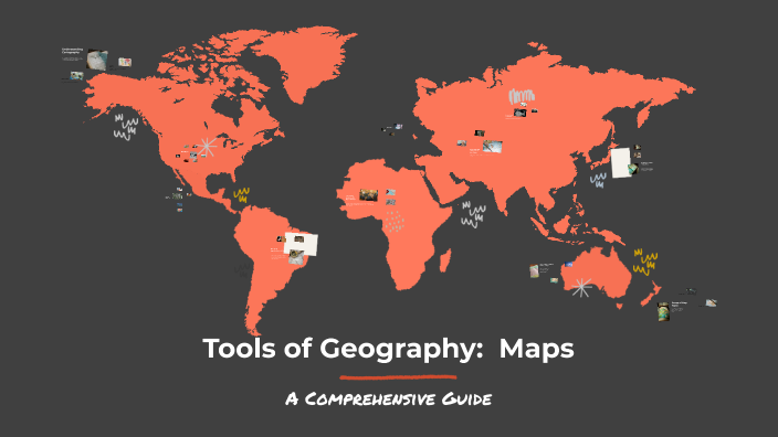 Tools of Geography: Maps by Leanne Buche on Prezi