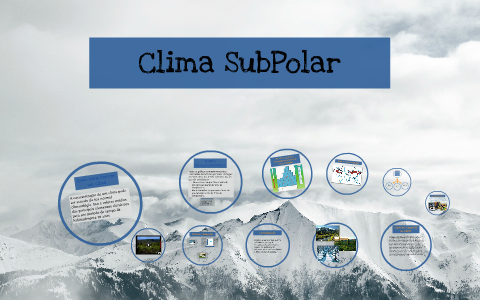 Clima SubPolar by Sofia Pupo on Prezi