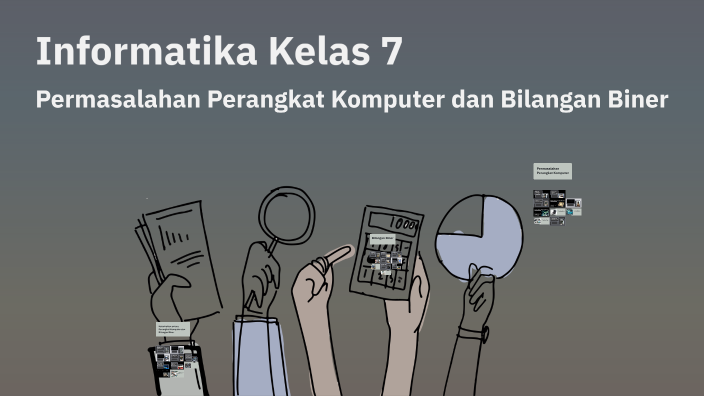 Informatika Kelas 7 by ARIFATUL FAUZIAH on Prezi