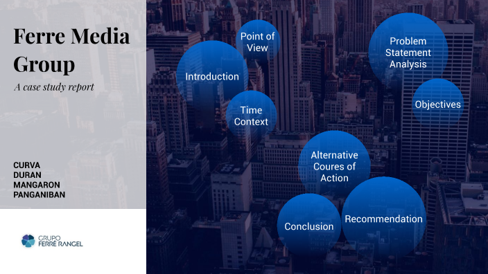 Case Study Report - Ferré Media Group by Jerrico Duran on Prezi