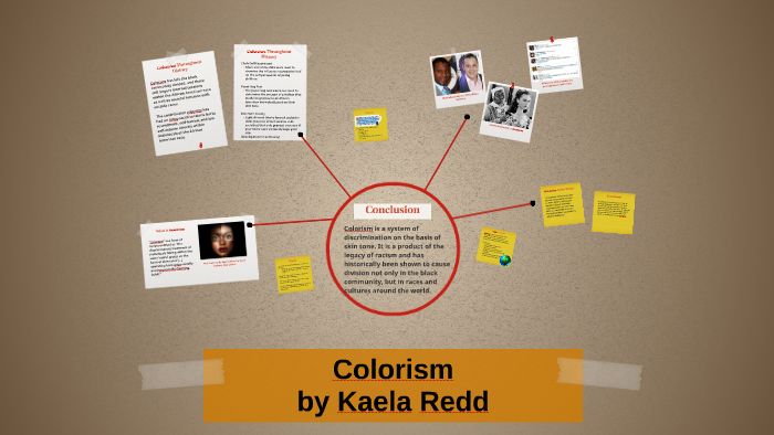 What is Colorism by Kaela Redd on Prezi