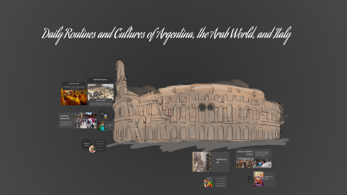Rutinas Diarias y Culturas de Argentina, el Mundo Árabe e Italia by ...