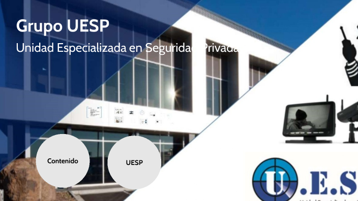 Grupo UESP by Grupo UESP SA de CV on Prezi