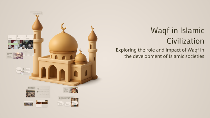 Waqf in Islamic Civilization by Salem Alnaqbi on Prezi