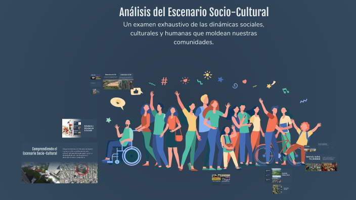 Análisis del Escenario Socio-Cultural by Ivxn Cortes on Prezi