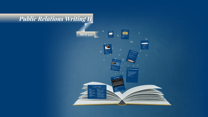 Public Relations Writing II by Cindy Vincent on Prezi