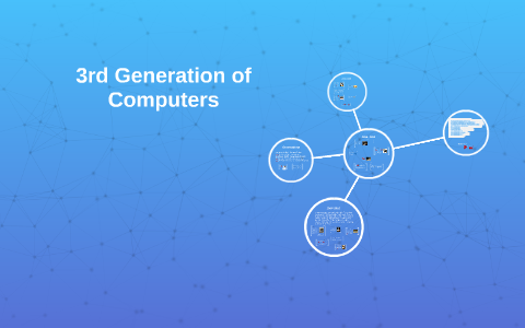 3rd Generation of Computer by Hilsam Joyce Garcia on Prezi