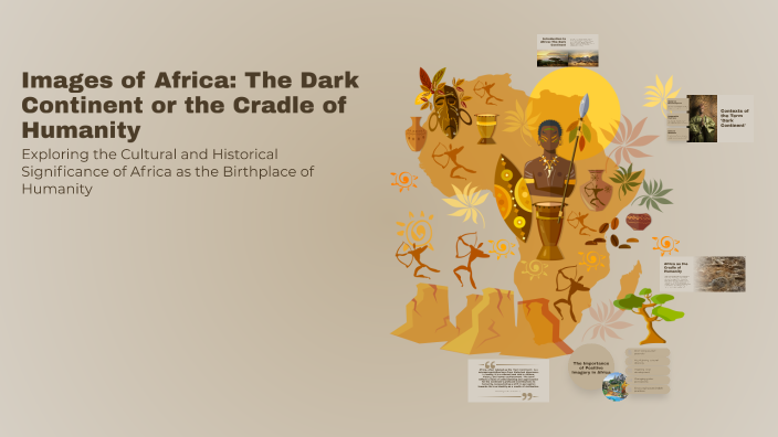 Images of Africa: The Dark Continent of the Cradle of Humanity by ...