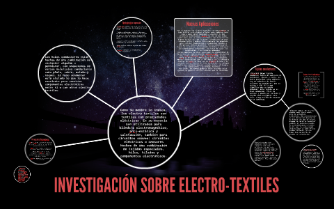 INVESTIGACIÓN SOBRE ELECTRO-TEXTILES by Florencia Riveiro on Prezi