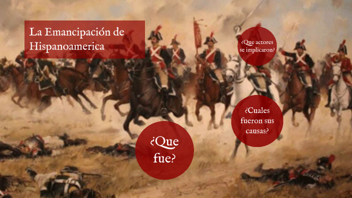 La Emancipación de Hispanoamerica by Valeria Valentina Colina ...