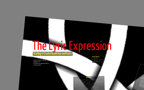 Creating the Lyric: Braided Narratives in Fiction, Creative Nonfiction ...