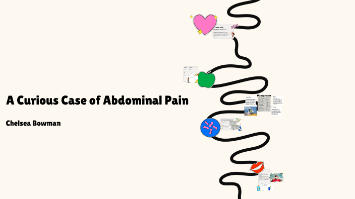 Unraveling Abdominal Pain by chelsea bowman on Prezi