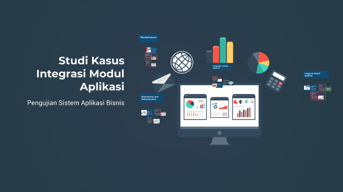 Studi Kasus Integrasi Modul Aplikasi by taruna nasution on Prezi