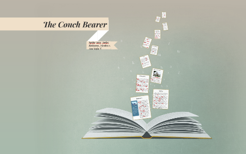 The Conch Bearer by Sacha Avey on Prezi