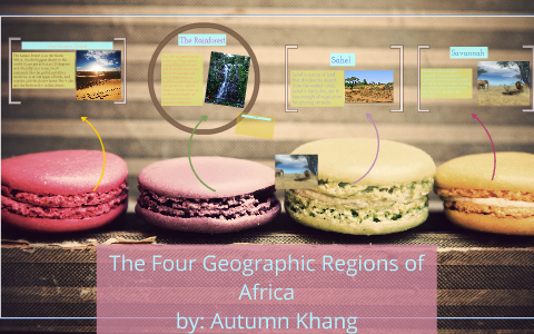 The Four Geographic Regions of Africa by Autumn Khang on Prezi