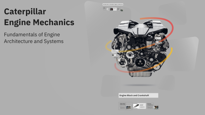 Caterpillar Engine Mechanics by Iam Momi on Prezi