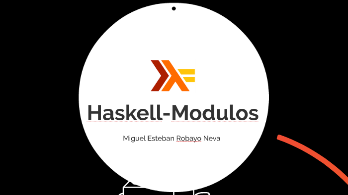 Haskell-Modulos by on Prezi