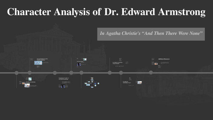 Character Analysis of Dr. Edward Armstrong by Max Haarer on Prezi Character Analysis of Dr. Edward Armstrong by Max Haarer on Prezi