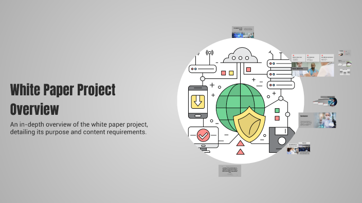 White Paper Project Overview by Sukanya K on Prezi