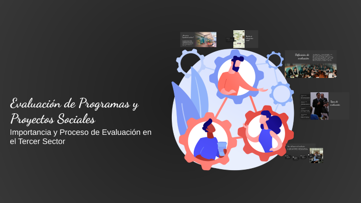 Evaluación de Programas y Proyectos Sociales by Dennys Sinaluisa on Prezi