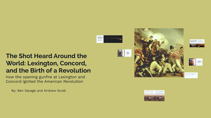 The Shot Heard Around the World: Lexington, Concord, and the Birth of a ...