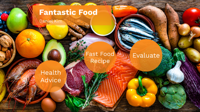 Fantastic Food Assessment Task by Daniel Kim on Prezi