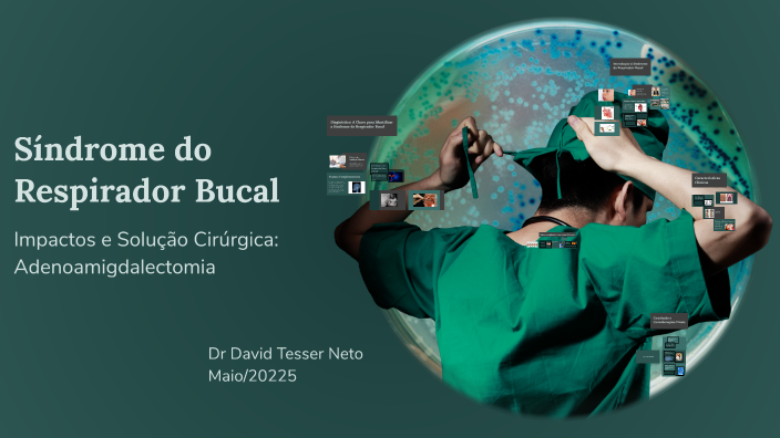 Síndrome do Respirador Bucal by david tesser neto on Prezi