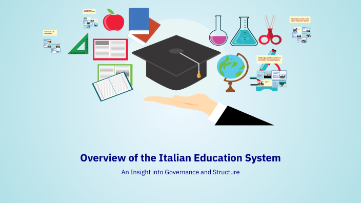Overview of the Italian Education System by giancarlo colasanti on Prezi