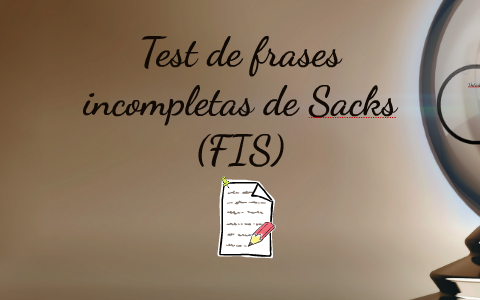 Test de frases incompletas de Sacks by on Prezi