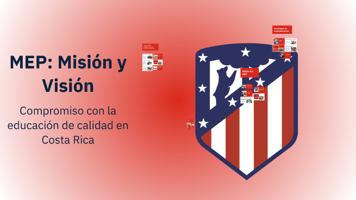 MEP: Misión y Visión by Moncada Rodríguez Jairo on Prezi