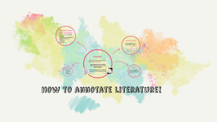 How to annotate literature! by Kathleen Northrop on Prezi