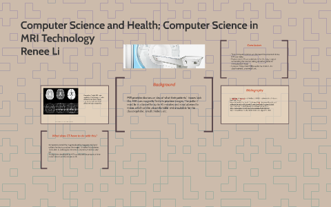 Computer Science and Health; Computer Science in MRI Technology by ...