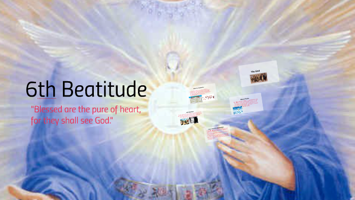 6th Beatitude by Matt Sav Isah GadTomSta on Prezi