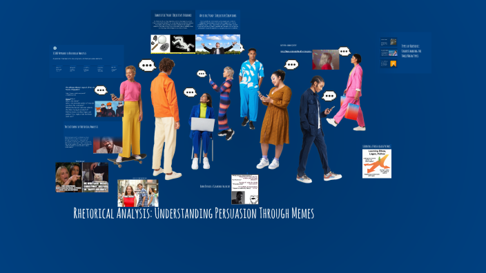 Rhetorical Analysis: Understanding Persuasion Through Memes by Radia ...
