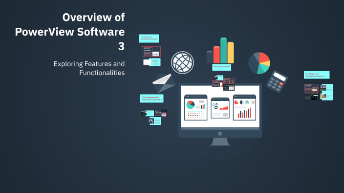 Overview of PowerView Software 3 by Barathi S on Prezi