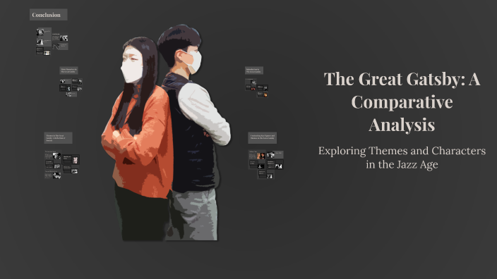The Great Gatsby: A Comparative Analysis by Elsie Brown on Prezi