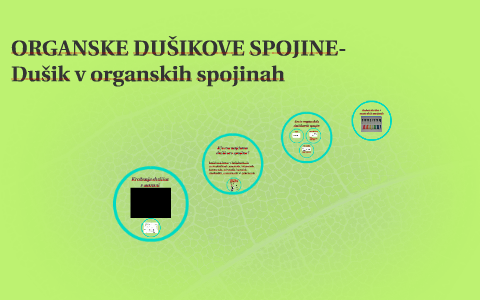 ORGANSKE DUŠIKOVE SPOJINE- by Tjaša Š. on Prezi