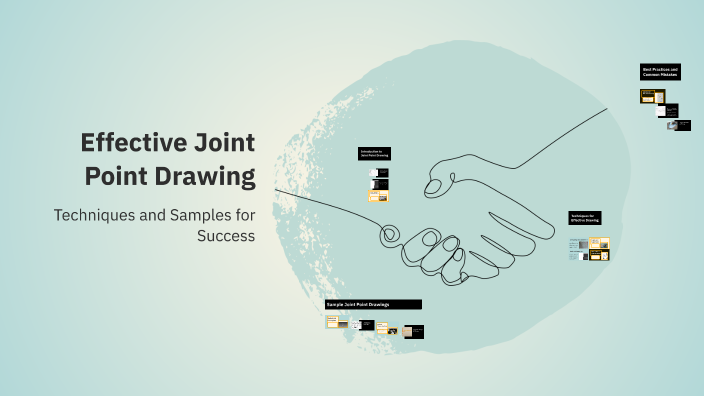 Effective Joint Point Drawing by Aaron Paulino on Prezi