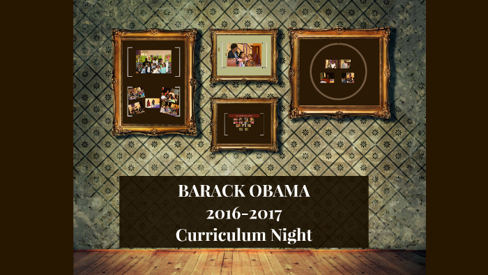 Barack Obama Learning Academy 2016-2017 Curriculum Night by Trotter ...