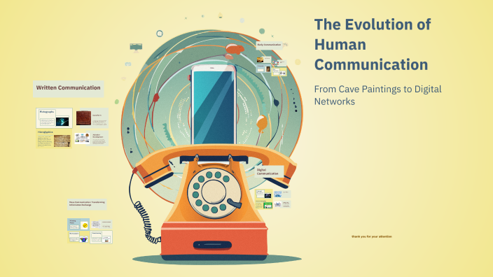 The Evolution of Human Communication by Youssef Faouzi on Prezi
