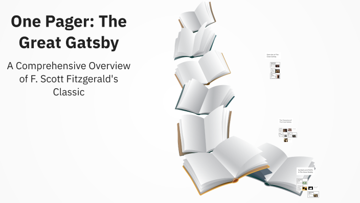 One Pager: The Great Gatsby by Duane Shaw on Prezi