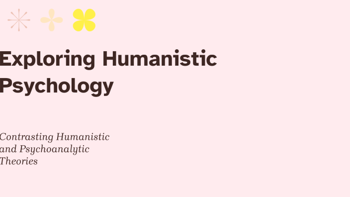 Exploring Humanistic Psychology by Amado Garcia on Prezi