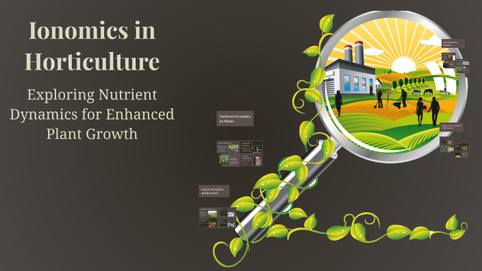 Ionomics in Horticulture by indian sethu on Prezi