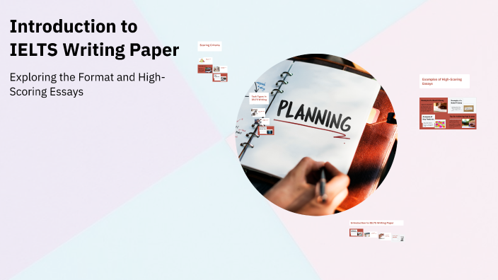Introduction to IELTS Writing Paper by Elia Bit on Prezi