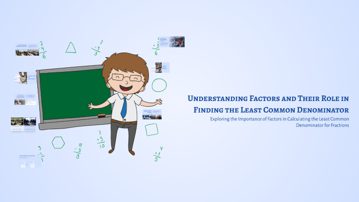 Understanding Factors and Their Role in Finding the Least Common ...