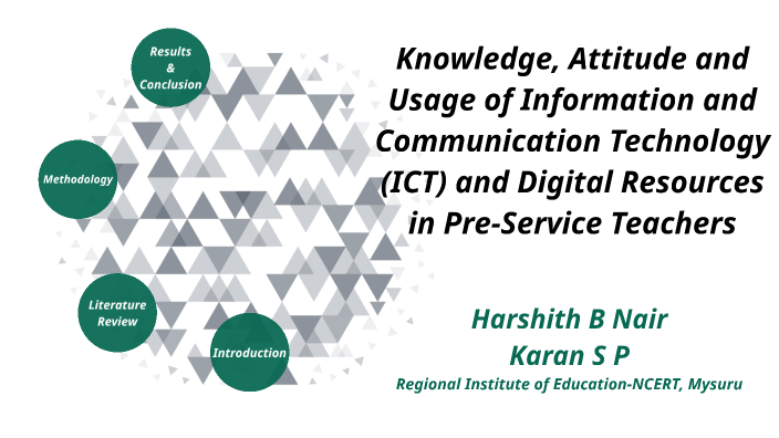 Knowledge, Attitude and Usage of Information and Communication Technology (ICT) and Digital ...